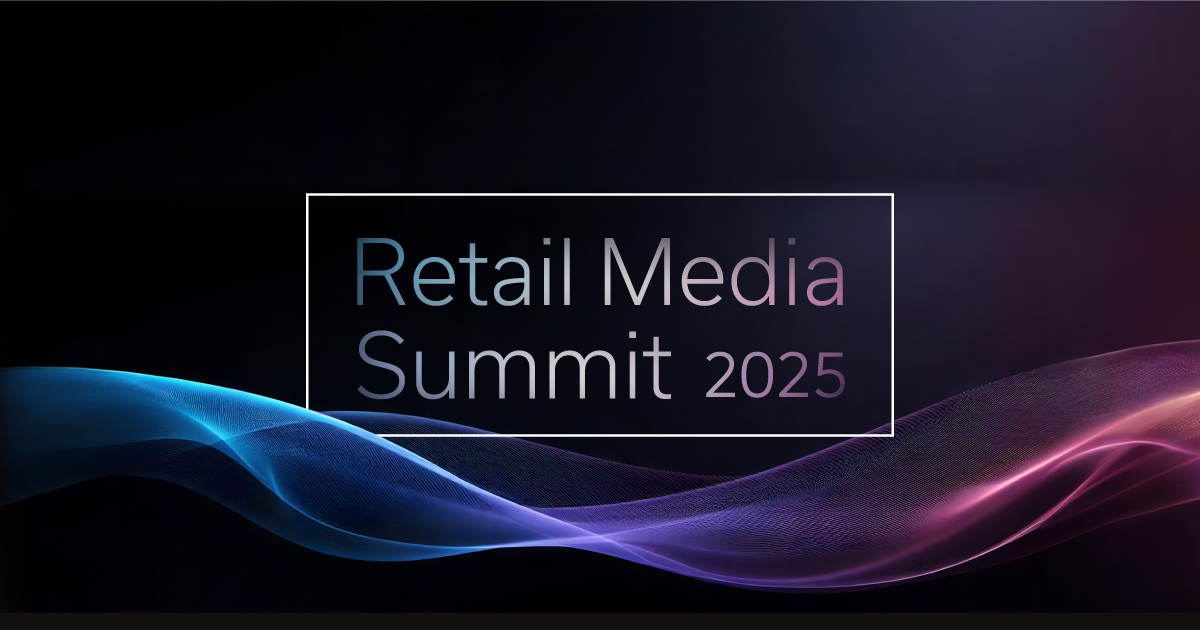 Retail Media Summit 2025｜リテールメディアサミット 2025